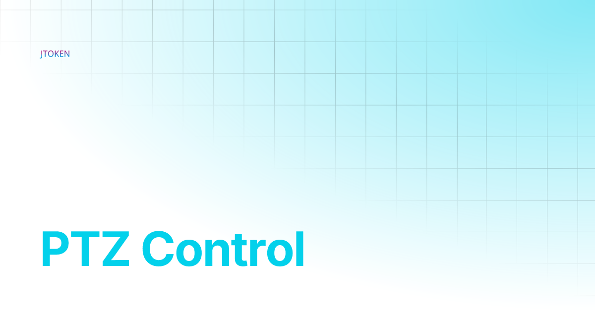 PTZ Control | JTOKEN