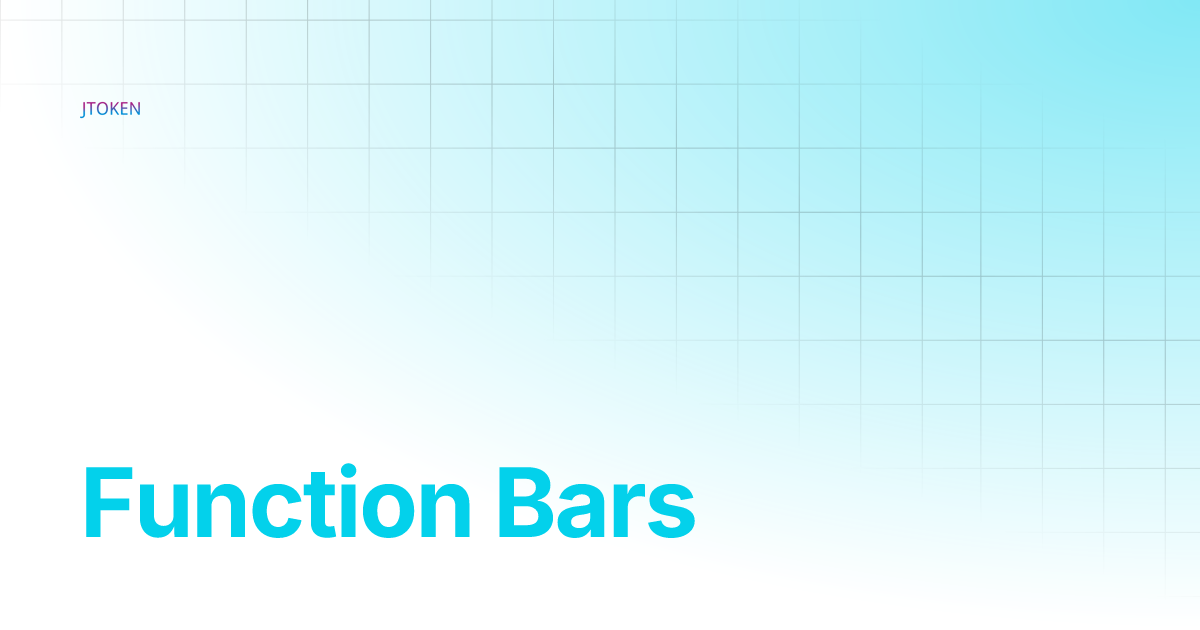 Function Bars | JTOKEN